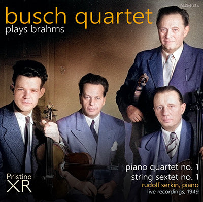 BUSCH QUARTET plays Brahms – Pristine Classical