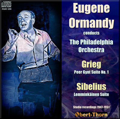 ORMANDY conducts Grieg and Sibelius (1947-51) - PASC299 – Pristine Classical