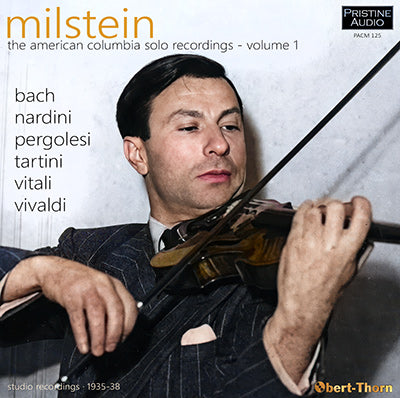 Nathan Milstein Solo Columbias Vol. 1 – Pristine Classical