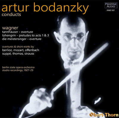 Artur Bodanzky in the recording studio – Pristine Classical