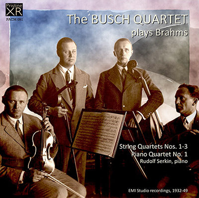BUSCH QUARTET Brahms: String & Piano Quartets (1932-49) - PACM091 - CD – Pristine Classical